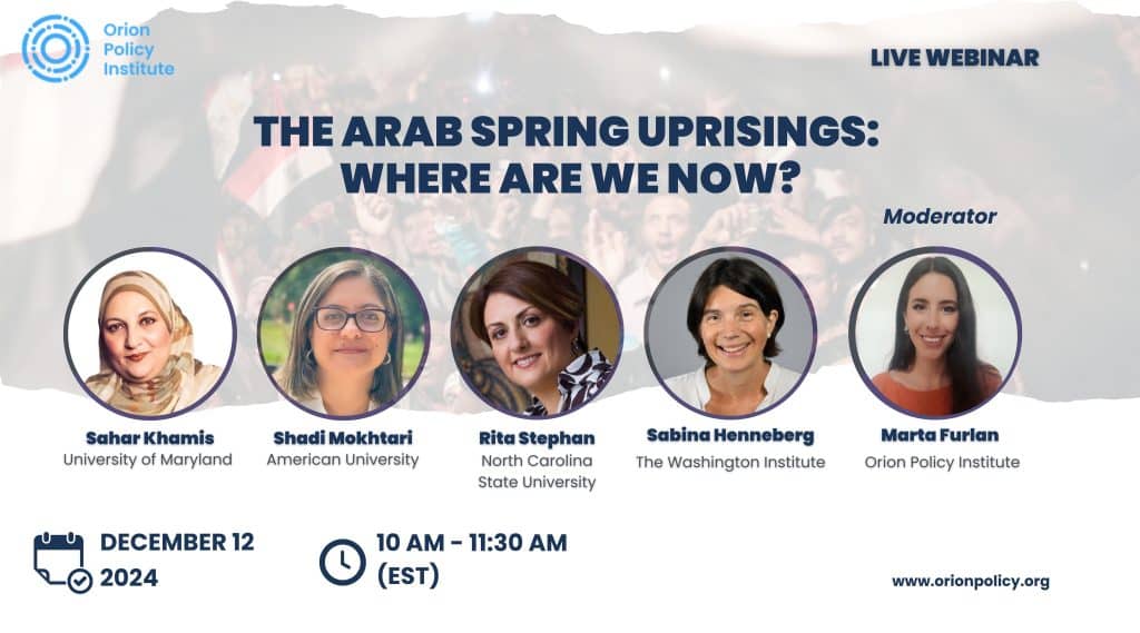 The Arab Spring Webinar: Current Insights on MENA Events